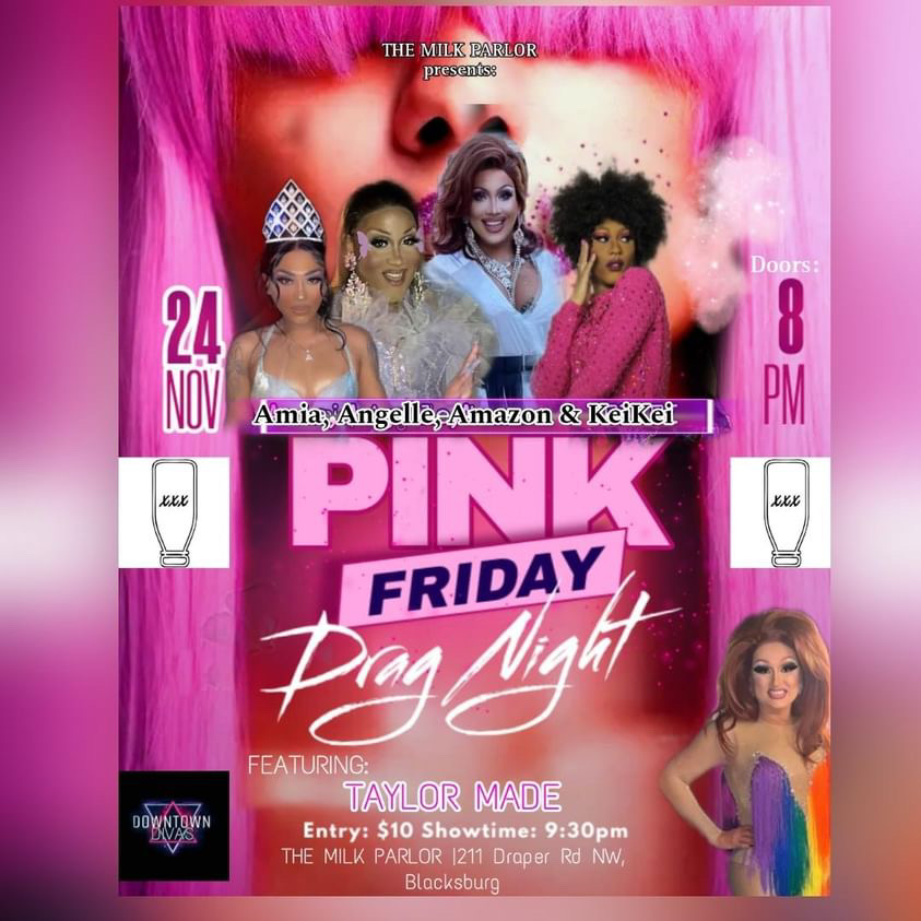 Pink Friday Drag Night - The Milk Parlor