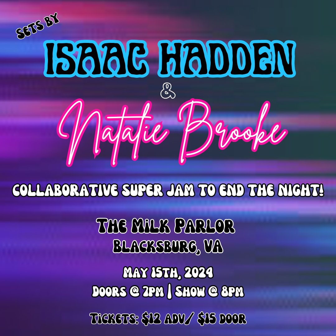 Isaac Hadden + Natalie Brooke - The Milk Parlor